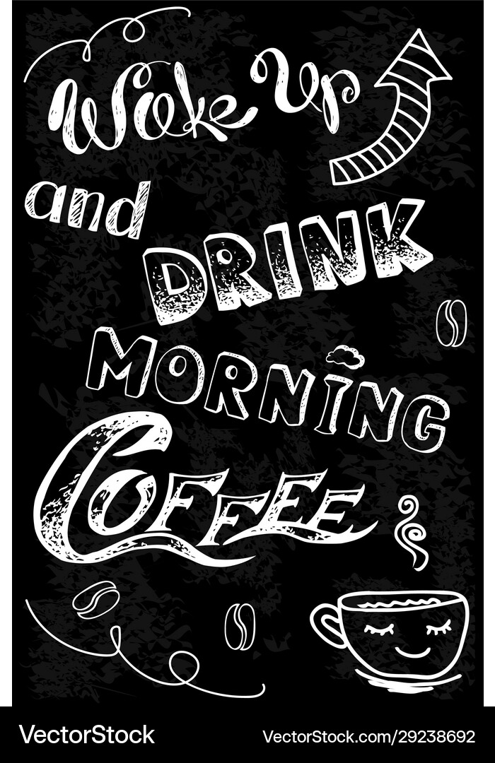Wake up and drink morning coffee Royalty Free Vector Image