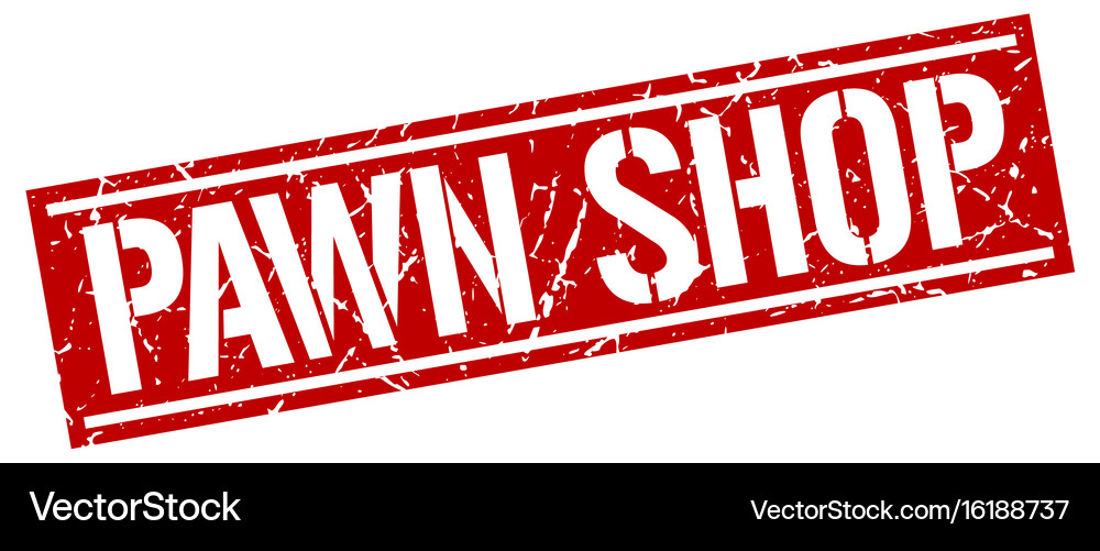 Pawn shop square grunge stamp Royalty Free Vector Image
