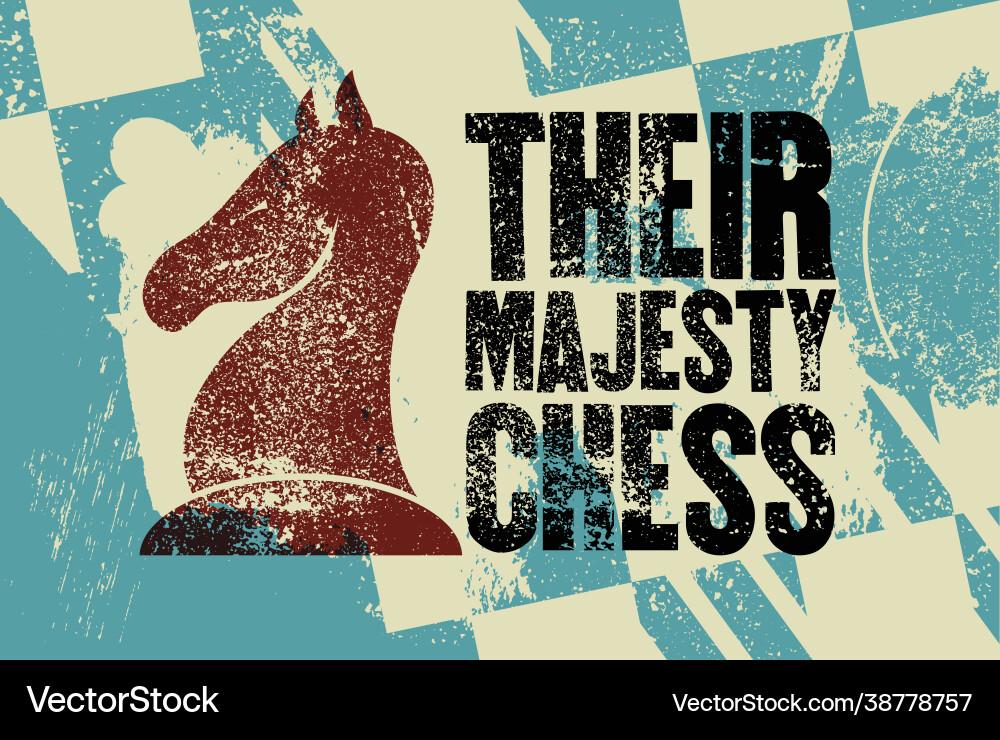 Chess typographical vintage grunge style poster Vector Image