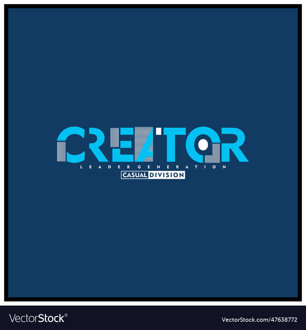 Creator Royalty Free Vector Image - VectorStock