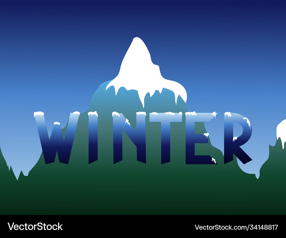 Winter season background with text and mountains Vector Image