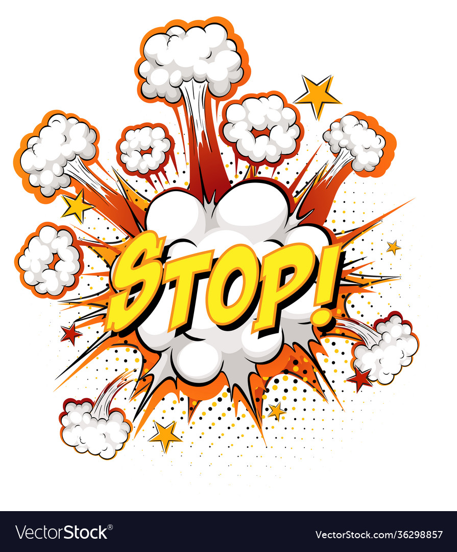 Stop text on comic cloud explosion isolated Vector Image