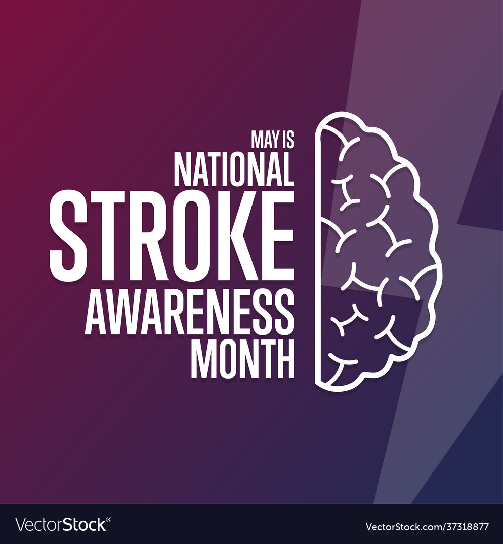 May is national stroke awareness month holiday Vector Image