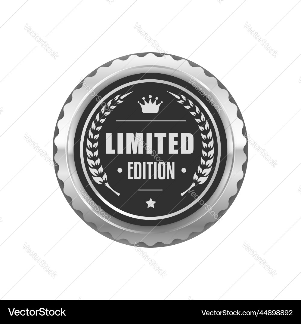 Limited edition silver badge and quality label Vector Image