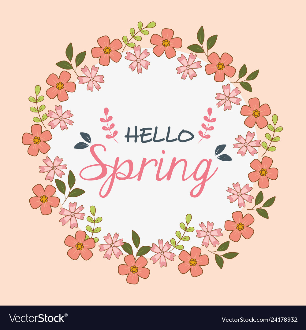 Hello spring label with flowers wreath crown Vector Image