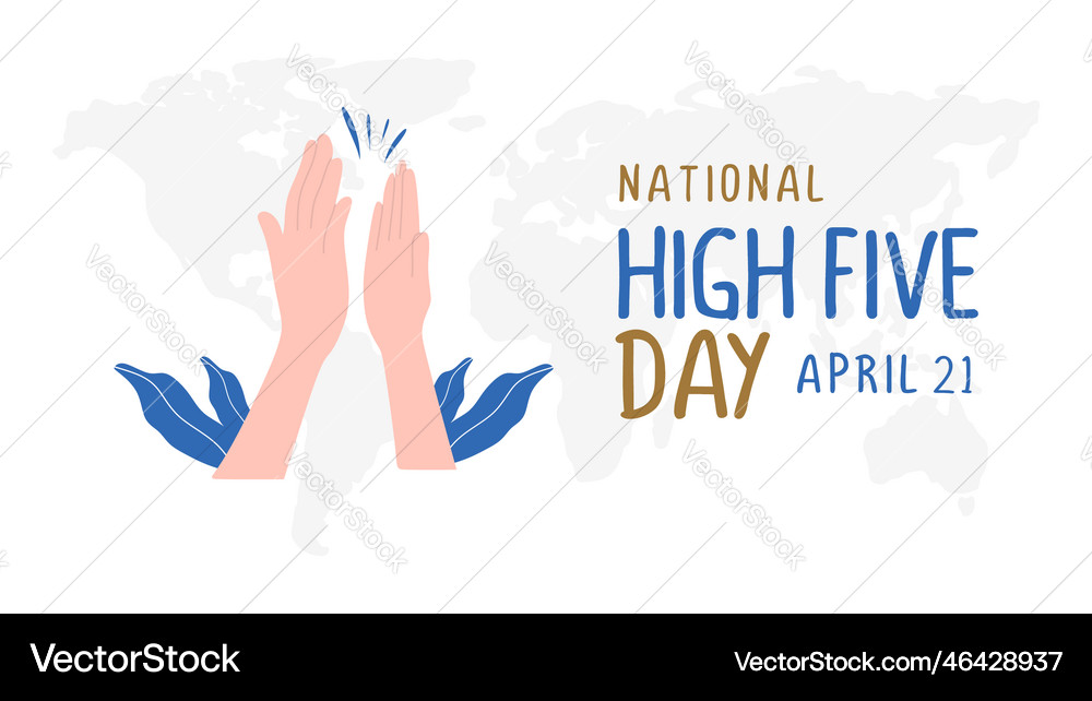 National high five day with two hands and earth Vector Image