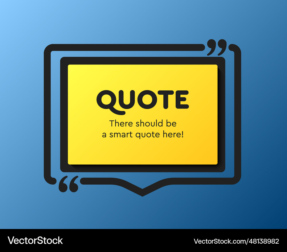 Quote frame blank text boxes message Royalty Free Vector