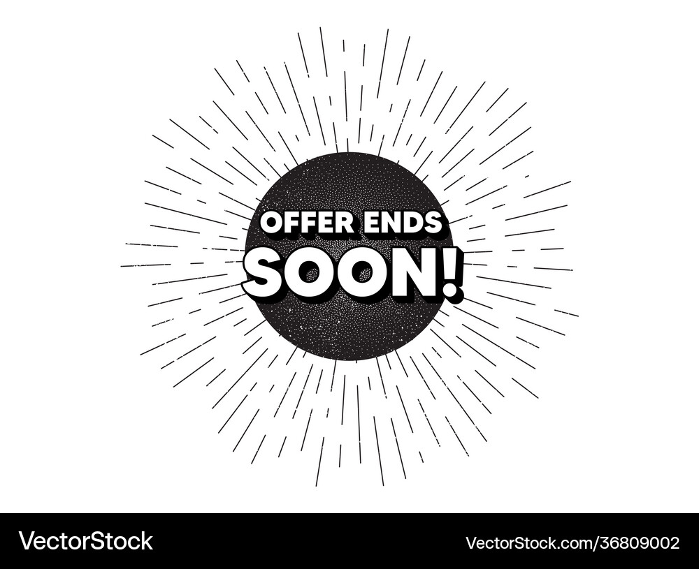 Offer ends soon special price sign Royalty Free Vector Image