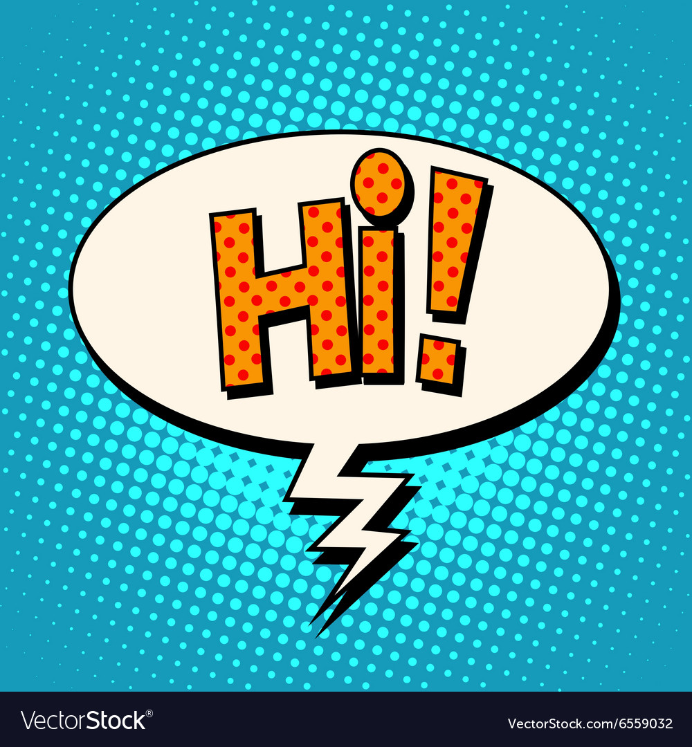 Hi comic text bubble Royalty Free Vector Image