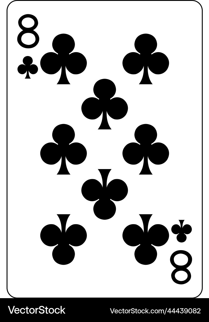 Eight of clubs Royalty Free Vector Image - VectorStock