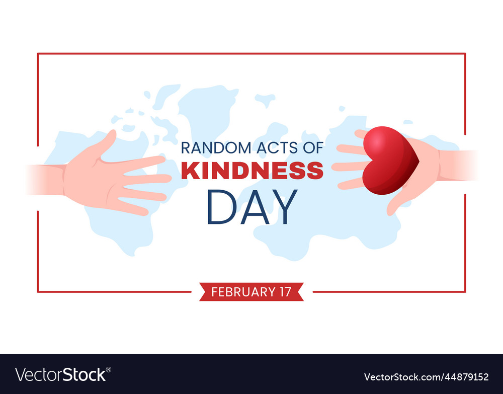 Random acts of kindness on february 17th various Vector Image