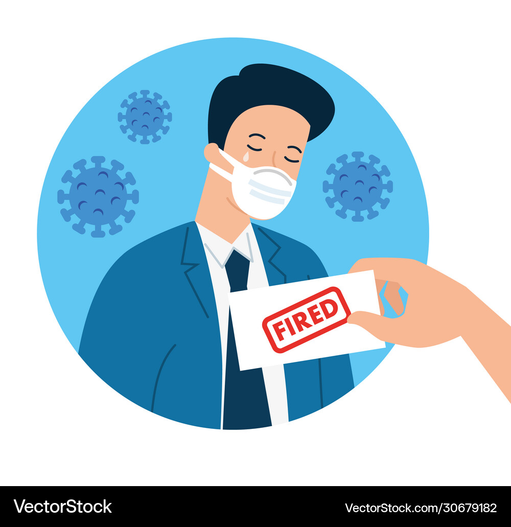 Businessman Fired Work For Covid19 19 Pandemic Vector Image