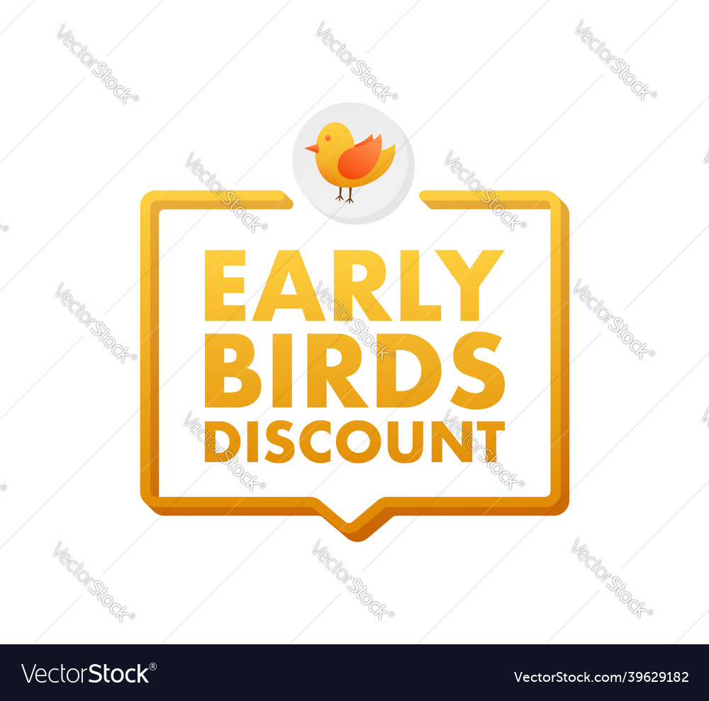Early bird special discount sale discount offer Vector Image Early bird special discount sale discount offer Vector Image