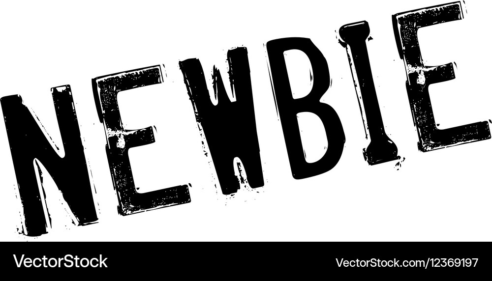 Newbie stamp rubber grunge Royalty Free Vector Image