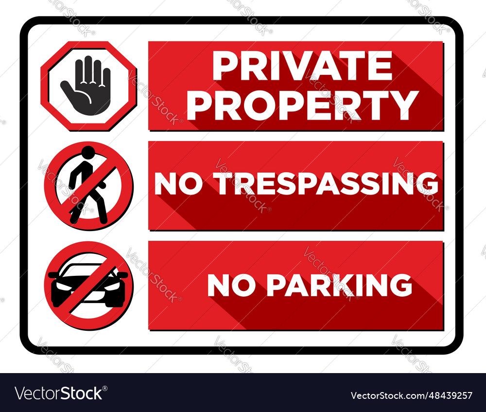 Private property prohibition sign Royalty Free Vector Image Private property prohibition sign Royalty Free Vector Image