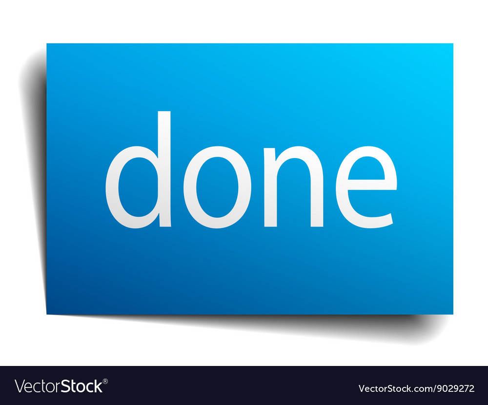 Done blue paper sign on white background Vector Image