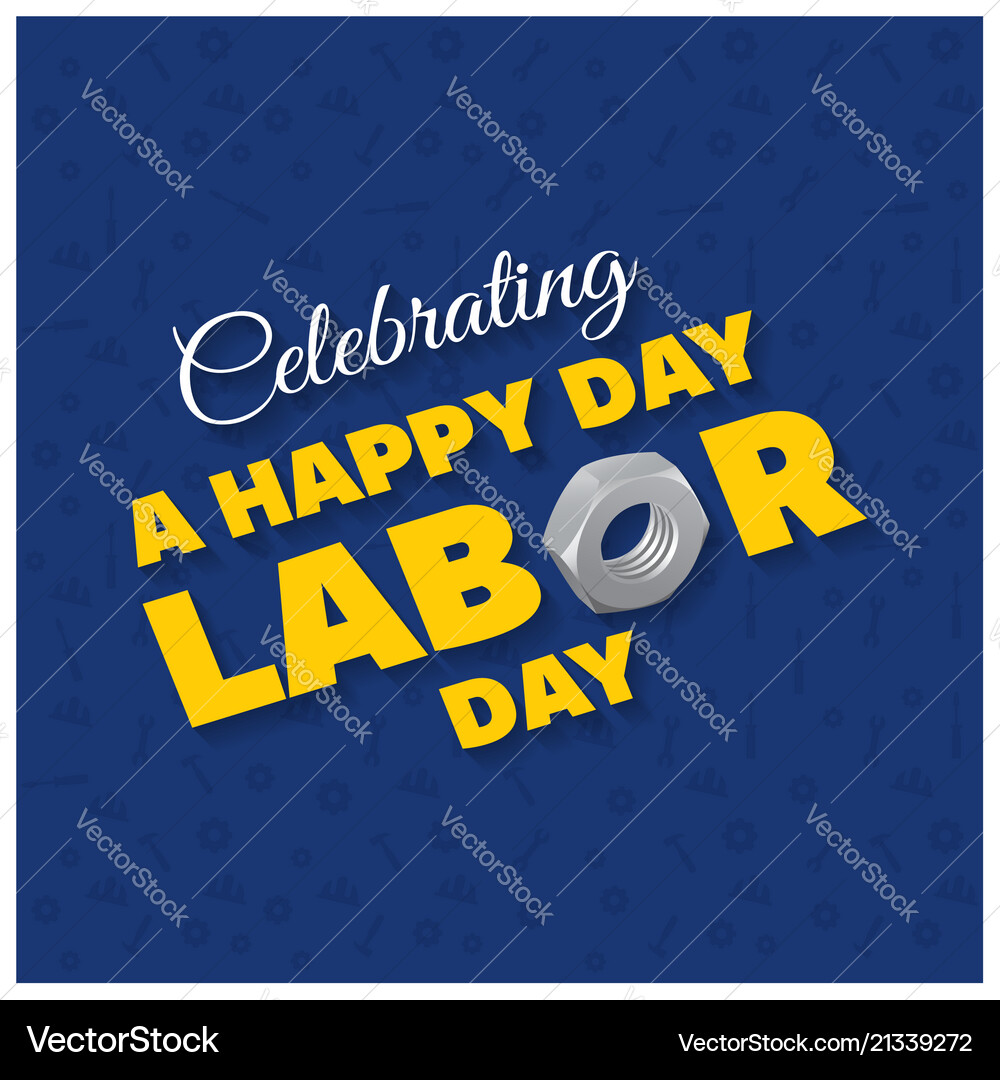 Happy labor day beautiful typography on a blue Vector Image