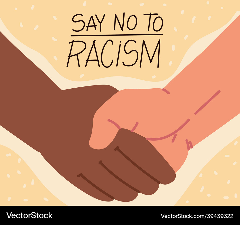 Say no to racism handshake Royalty Free Vector Image