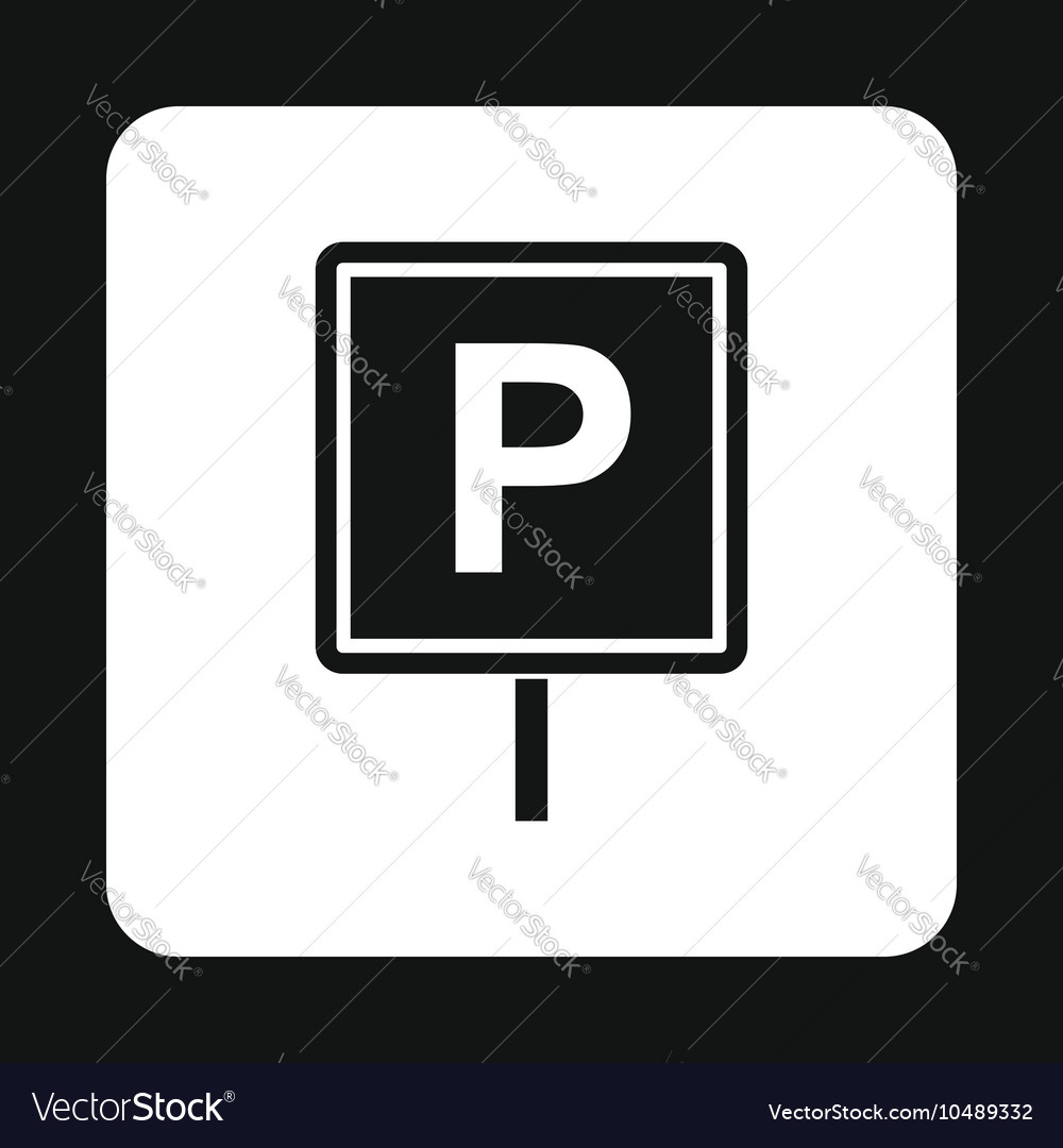 Parking sign icon simple style Royalty Free Vector Image