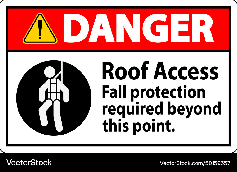 Danger sign roof access - fall protection Vector Image