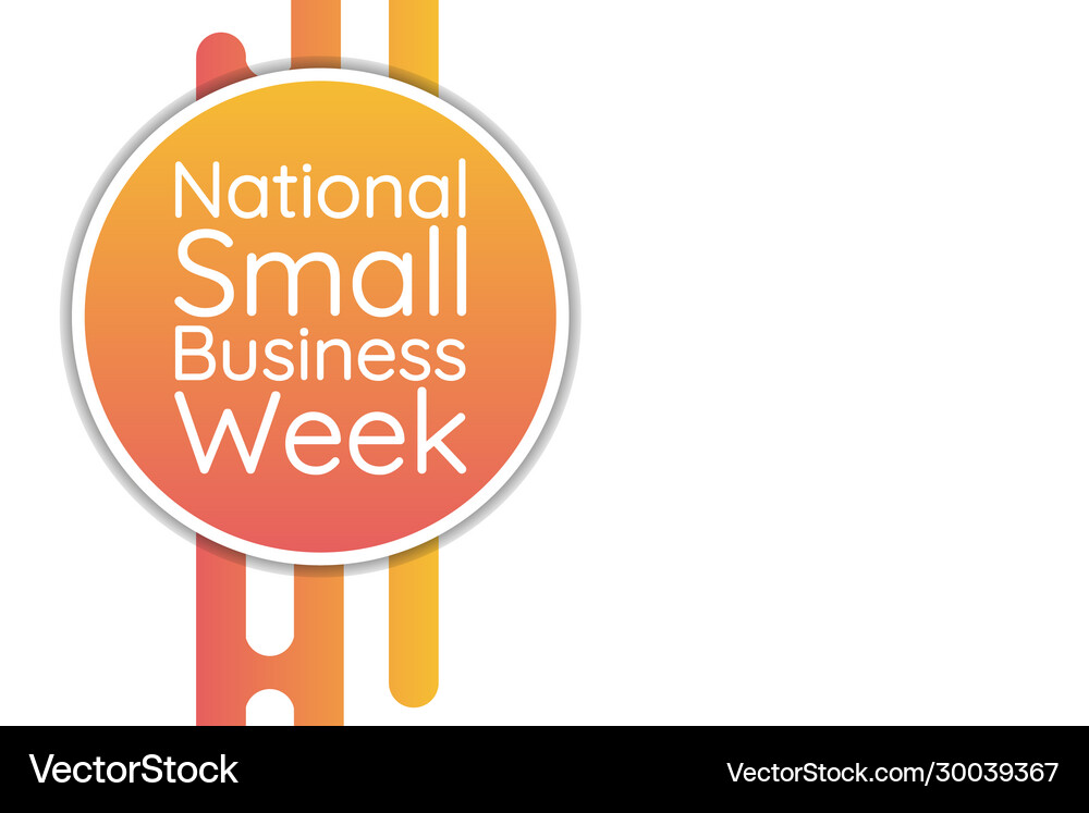 National small business week holiday concept Vector Image