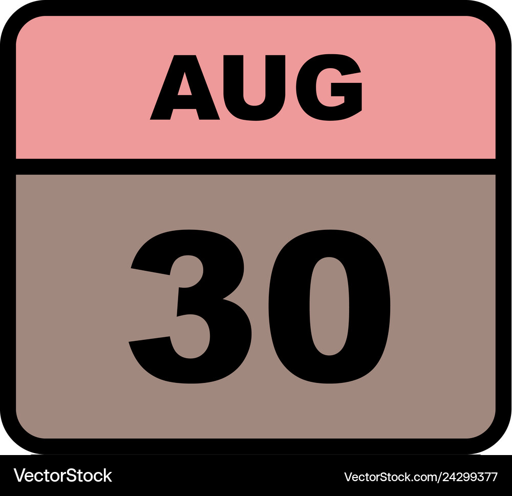 August 30th date on a single day calendar Vector Image
