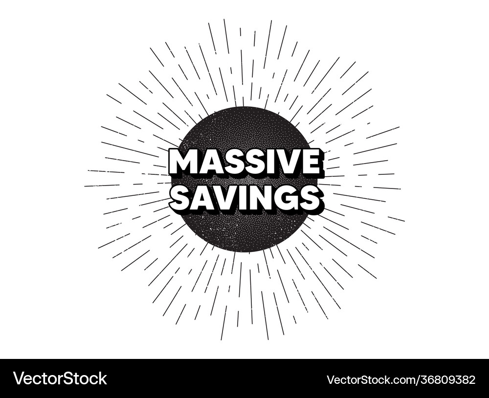Massive savings special offer price sign Vector Image
