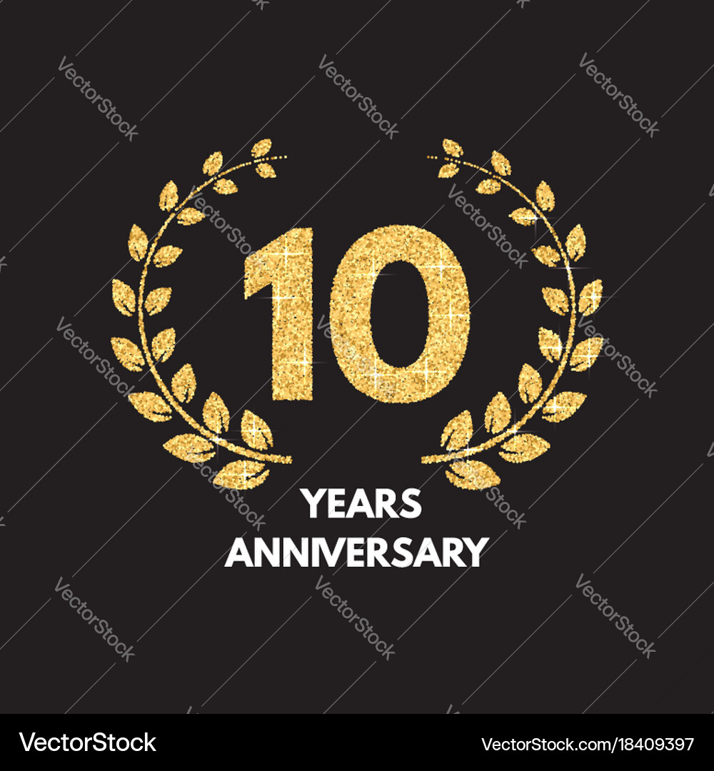 Anniversary ten gold glitter sing Royalty Free Vector Image