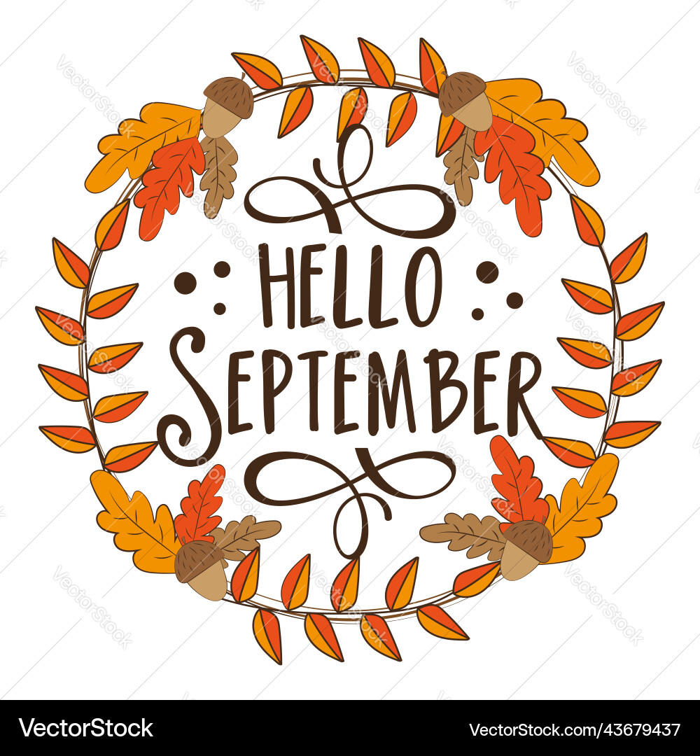 Hello september - autumnal greeting with leaves Vector Image