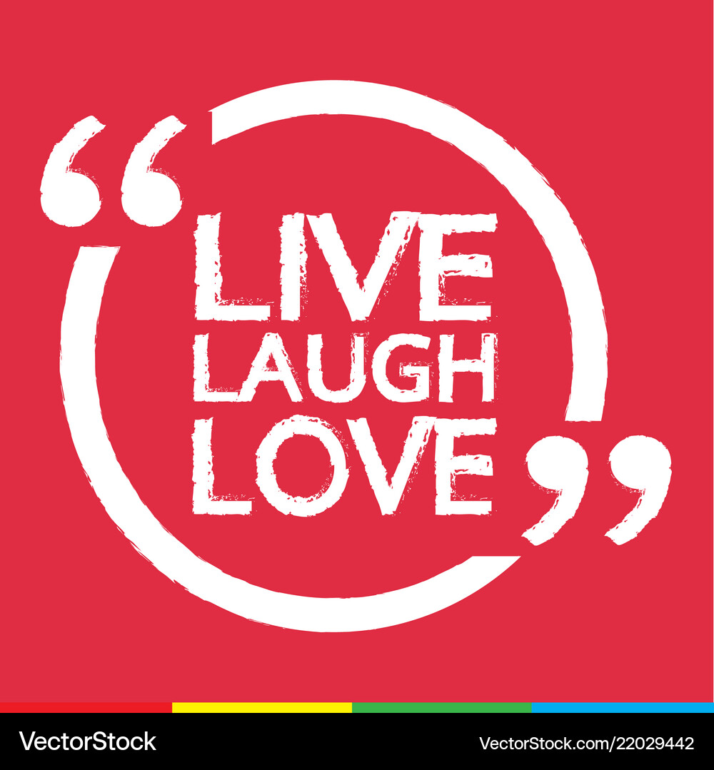 Live laugh love lettering design Royalty Free Vector Image