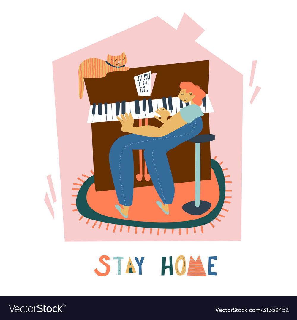 Stay home poster playing piano Royalty Free Vector Image