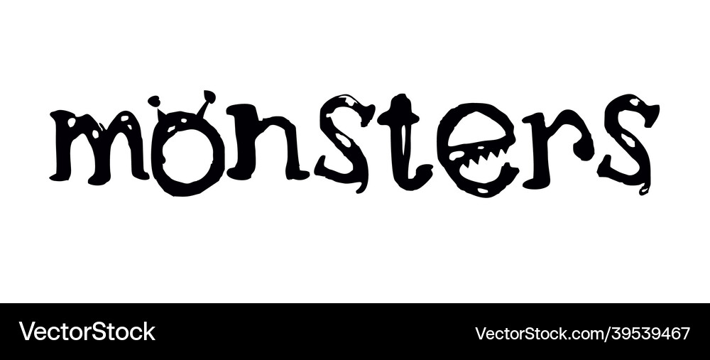 Monsters inscription scary lettering Royalty Free Vector