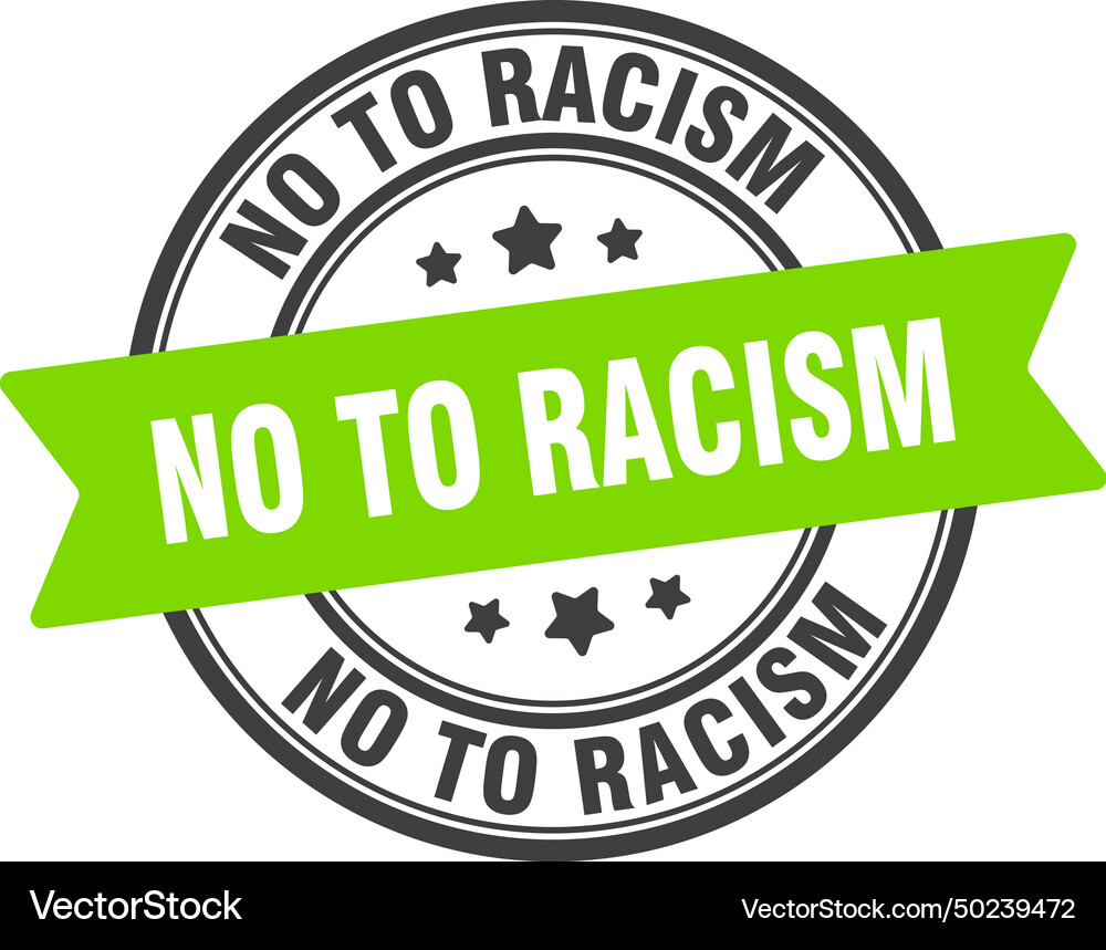 No to racism stamp label Royalty Free Vector Image