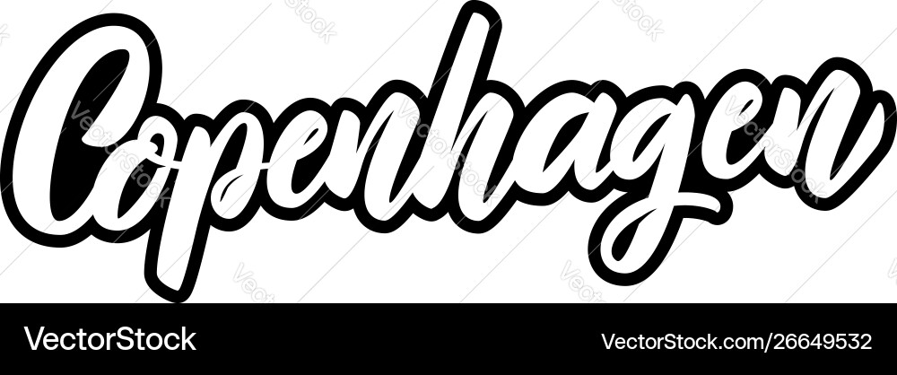 Copenhagen capital denmark lettering phrase Vector Image