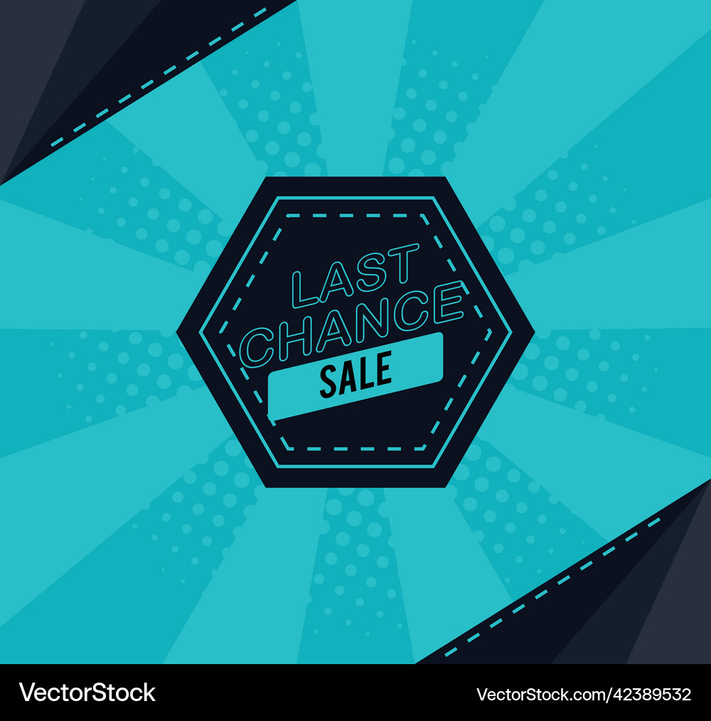 Last chance sale lettering Royalty Free Vector Image