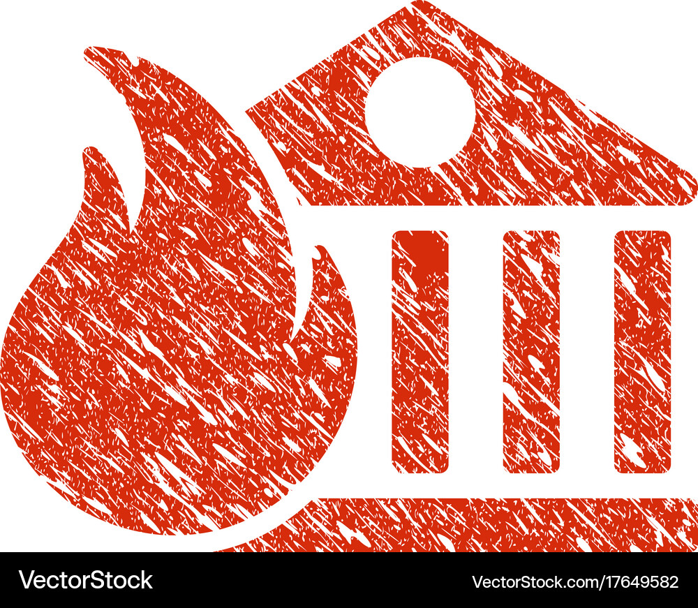 Bank fire conflagration icon grunge watermark Vector Image