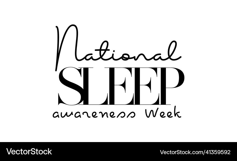 National sleep awareness week brush calligraphy Vector Image