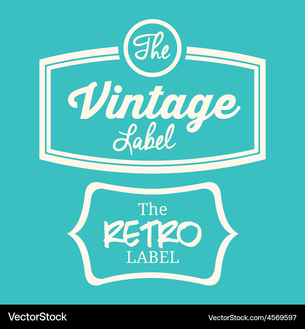 Retro and vintage label design Royalty Free Vector Image