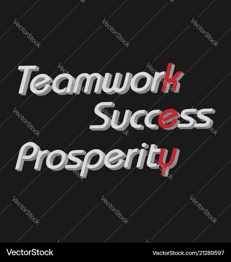 Teamwork success and prosperity text inspiration Vector Image