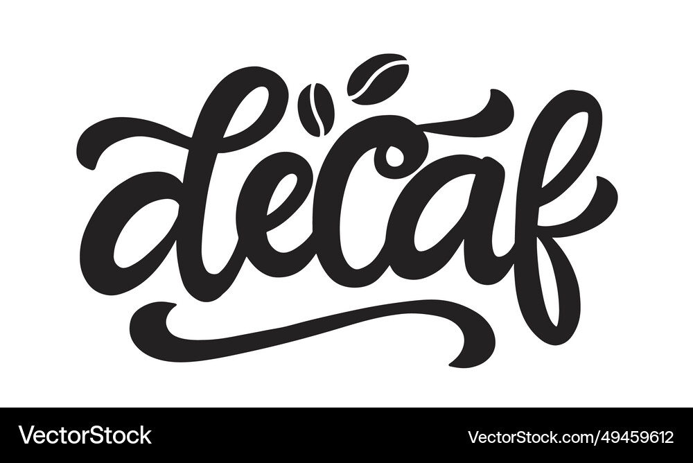 Decaf coffee logo badge hand lettering Royalty Free Vector