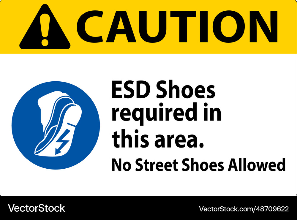 Caution sign esd shoes required in this area Vector Image