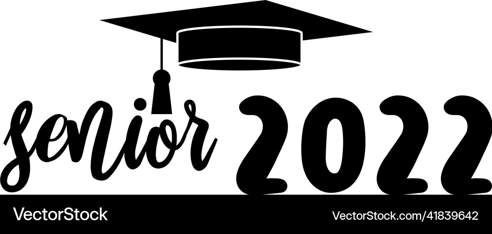 Graduation 2022 quote lettering typography Vector Image