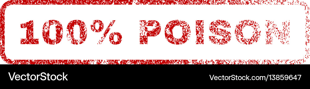 100 percent poison rubber stamp Royalty Free Vector Image