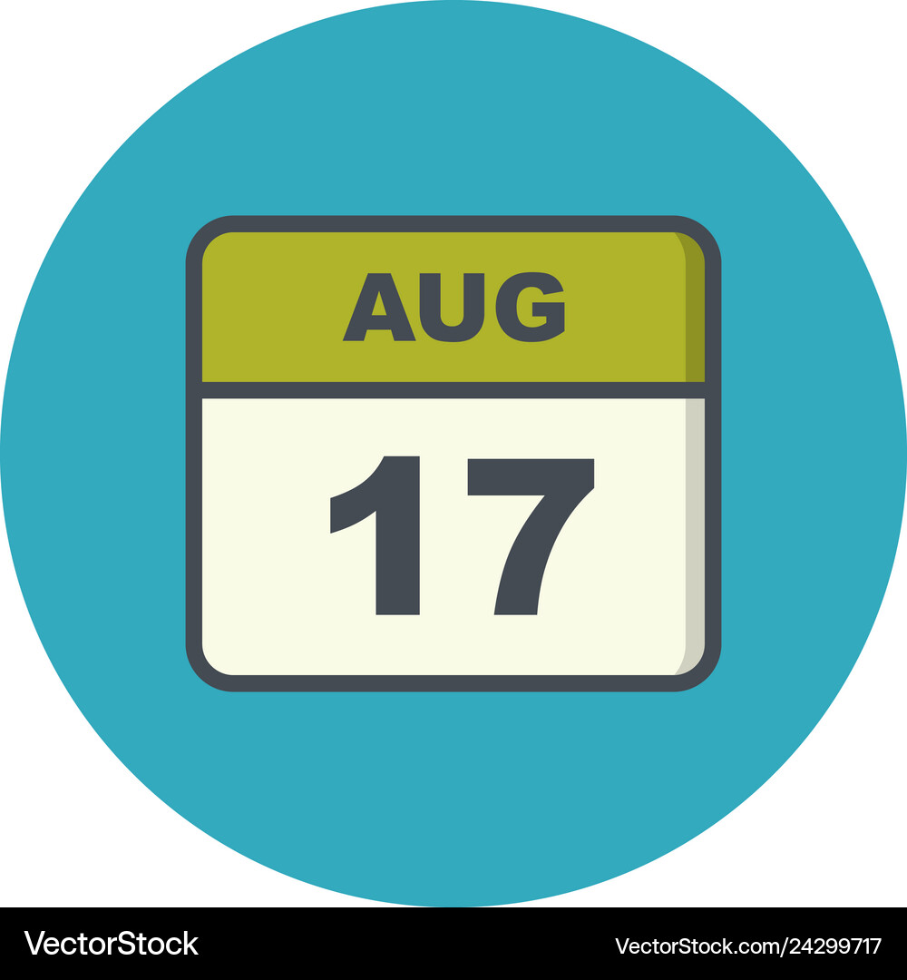 August 17th date on a single day calendar Vector Image