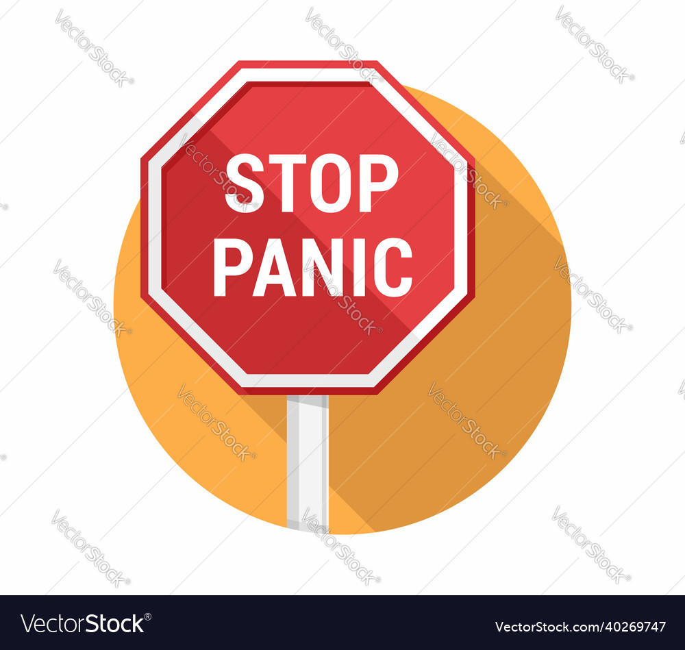 Stop panic Royalty Free Vector Image - VectorStock
