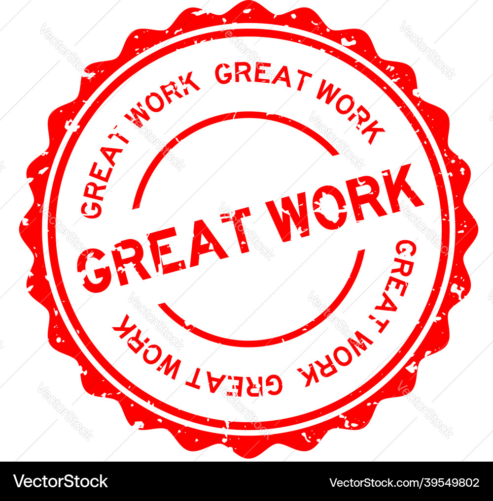 Grunge red great work word round rubber seal Vector Image