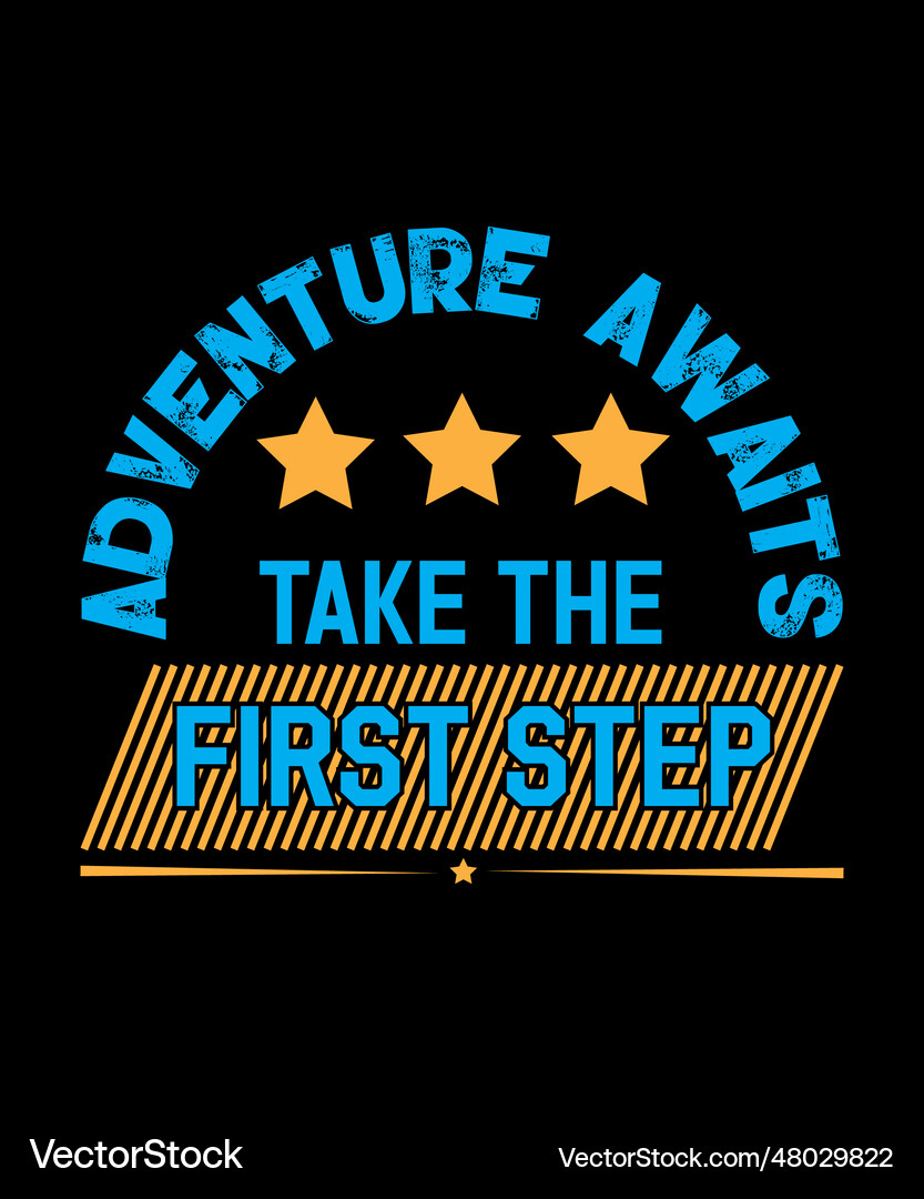 Adventure awaits take the first step hiking design