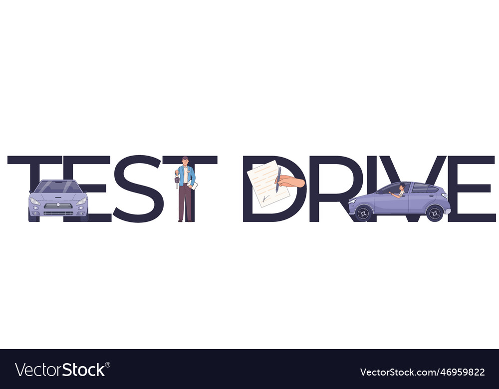Test drive text composition Royalty Free Vector Image