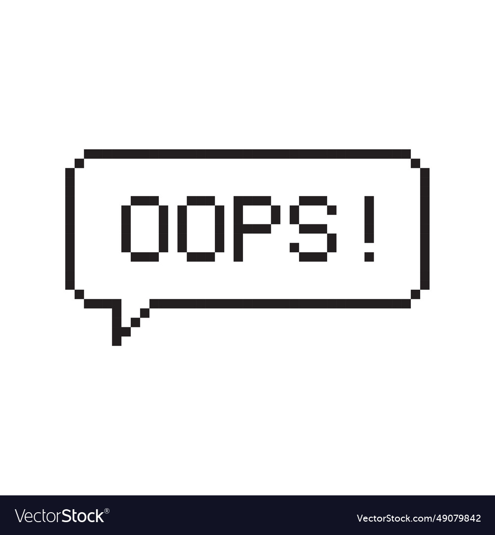 Oops pixel art lettering typography in speech Vector Image
