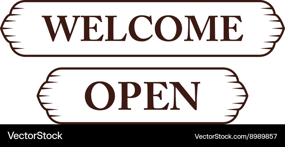 Graphic vintage welcome and open Royalty Free Vector Image